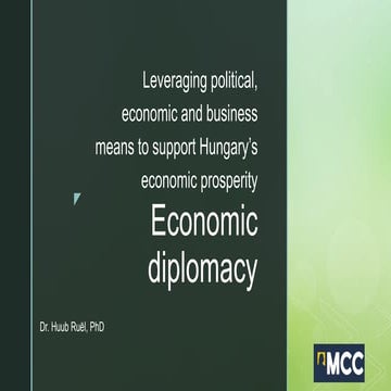 Economic diplomacy: leveraging governmental, political and economic ...