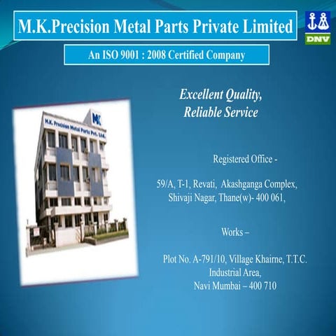 M k precision metal parts pvt. ltd. | PPTX