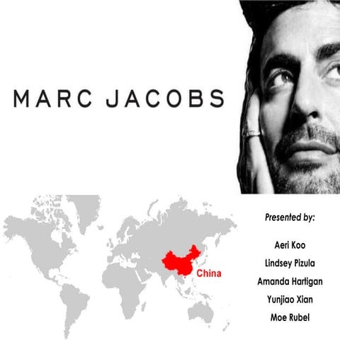 Global Strategy Marketing: "Marc Jacobs China Expansion" (USC - MKT 440 ...