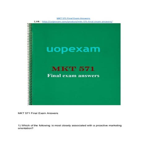 MKT 571 Final Exam Answers 2015 version | DOCX
