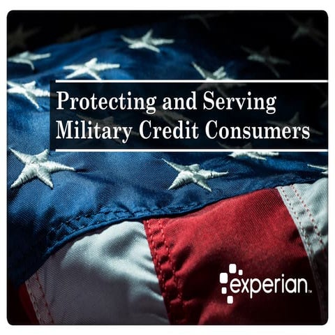 Protecting and Serving Military Credit Consumers | PDF