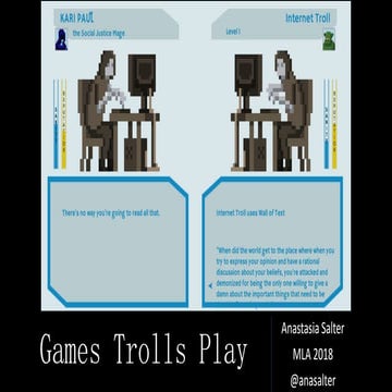 MLA 18: Games Trolls Play | PPTX