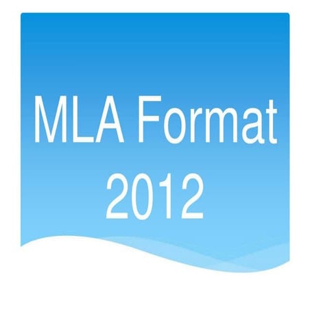 MLA Format 2012 | PPT