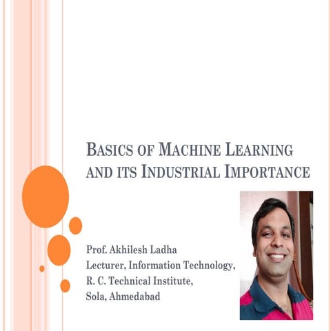 Machine Learning(ML) and its industrial importance | PPT