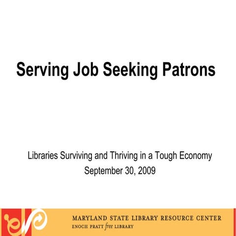 Serving Job Seeking Patrons | PPT