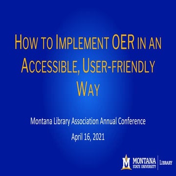 How to Implement OER in an Accessible User-friendly Way | PPTX