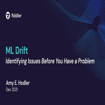 ML Drift - How to find issues before they become problems | PDF
