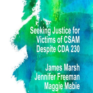 Seeking Justice for Victims of CSAM Despite Section 230 | PPT
