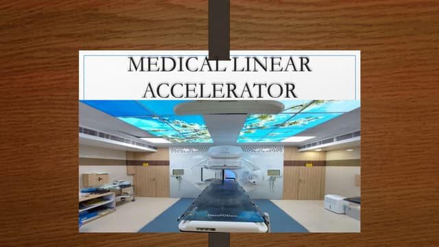 LINAC- LINEAR ACCELERATOR | PPTX