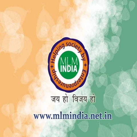 Mlm industry in india by sudesh malik | PPTX