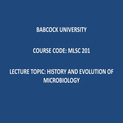 MLSC 417 HISTORY OF MICROBIOLOGY.ppt