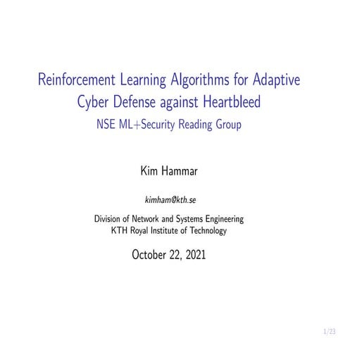 Reinforcement Learning Algorithms for Adaptive Cyber Defense against Heartbleed | PPT