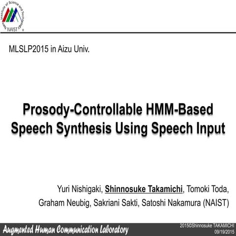Prosody-Controllable HMM-Based Speech Synthesis Using Speech Input | PPT