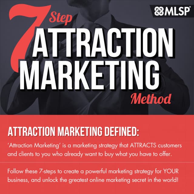 7 Step Attraction Marketing Method to Dominate Your Industry | PDF