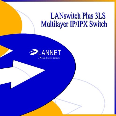LANNET Lanswitch Plus 3LS Multilayer Switch | PDF