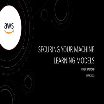 Securing Your Machine Learning Models Pptx Cloud Computing Internet