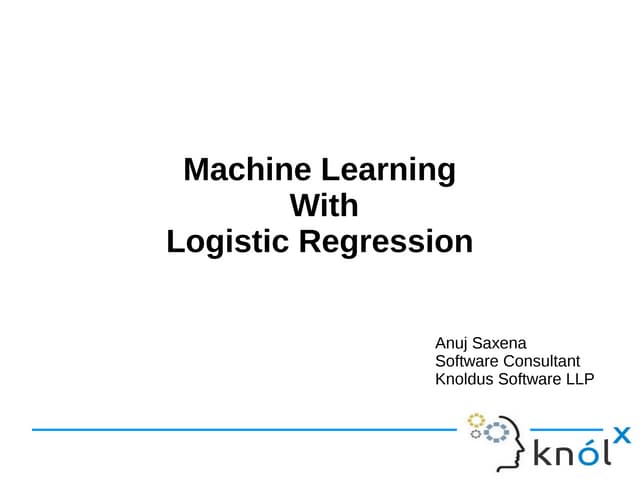 Machine Learning With Logistic Regression | Ppt