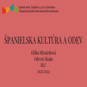 Mlynáriková španielska kultúra a odev | PPT