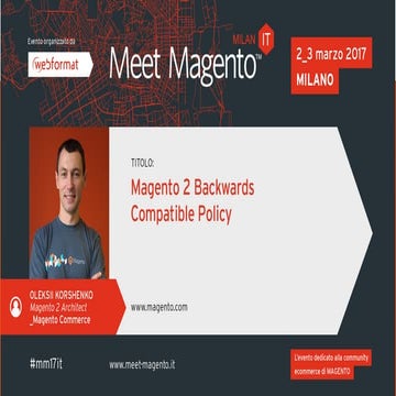 Oleksii Korshenko Magento 2 Backwards Compatible Policy Ppt Free