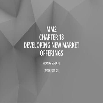 MM2_CHAPTER 18: DEVELOPING NEW MARKET OFFERINGS | PPTX