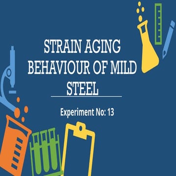 MM 334 S13 strain aging behavior of mild steel .pptx