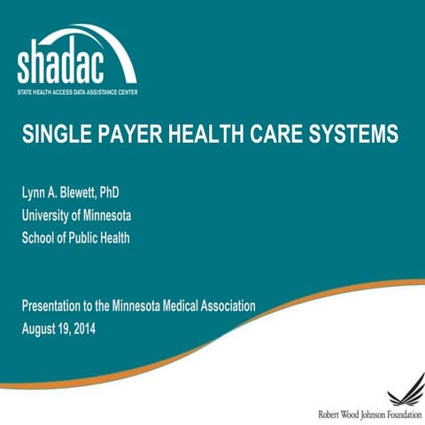Single Payer Health Care Systems | PPTX