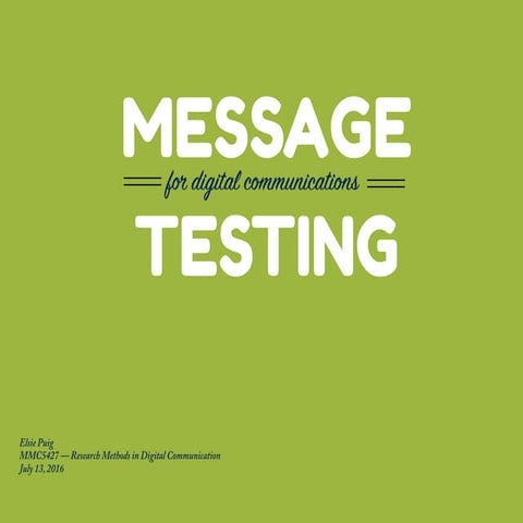Mmc5427 elsie puig message testing presentation | PPT