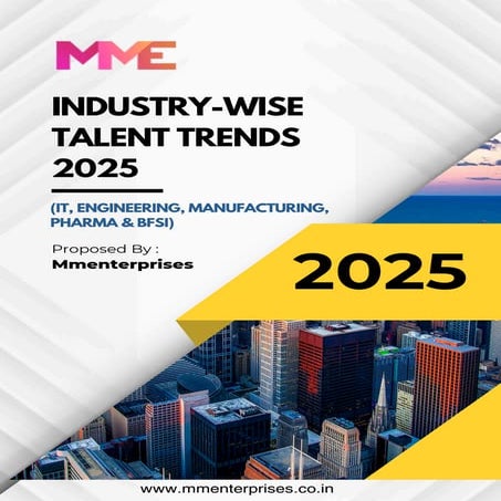 Industry-Wise Talent Trends 2025: IT, Engineering, Manufacturing ...