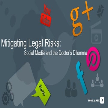 #525 Mitigating Legal Risks: Social Media and the Doctor's Dilemma ...