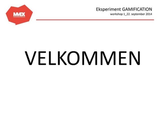 Eksperiment Gamification - Workshop 2 | PPT