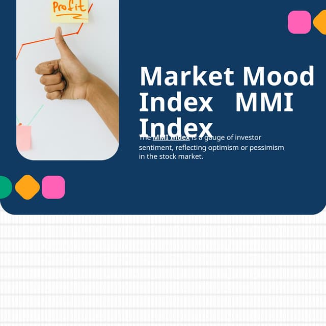 MMI Index: Measuring Market Mood and Investor Sentiment | PPTX