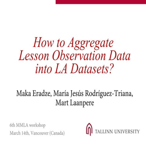 How To Aggregate Lesson Observation Data Into Learning Analytics Datasets Ppt
