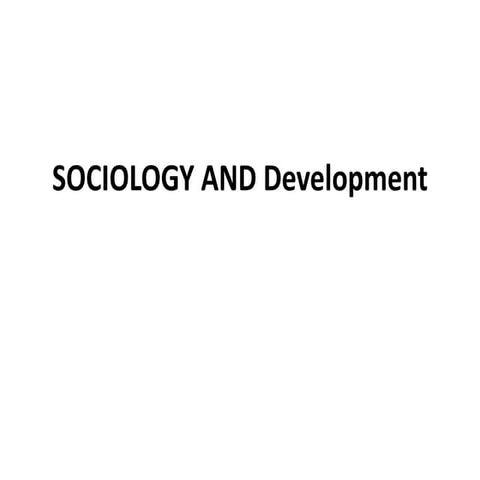 SOCIOLOGY_AND_Development.pptx