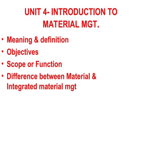 MMM UNIT 3- INTRODUCTION TO MATERIAL MGT.ppt
