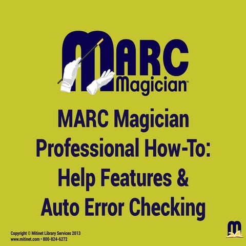 Mitinet MARC Magician Pro How-To: Help Features & Auto Error Checking | PDF