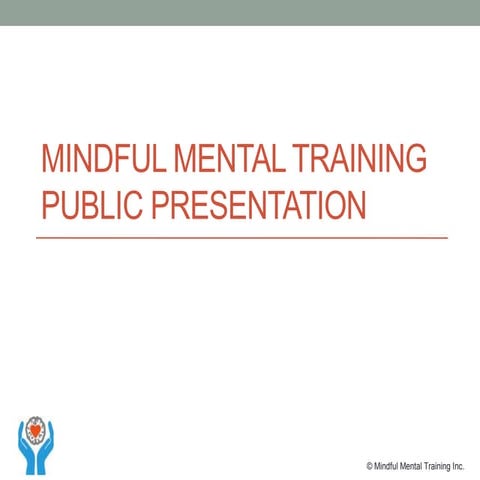 Mindful Mental Training Public Presentation | PPTX