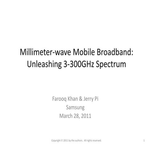 Millimeter Wave Mobile Broadband: Unleashing 3-300 GHz Spectrum | PDF