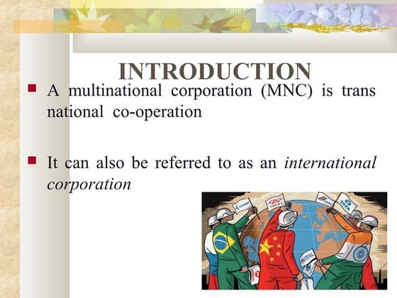 Multinational Corporations (MNCs) | PPTX | Large Business | Business
