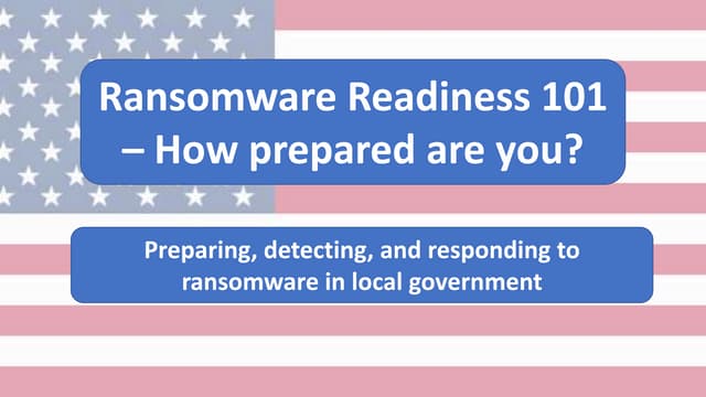 Ransomware Readiness 101 How Prepared Are You Ppt
