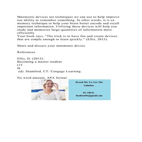 Mnemonic devices are techniques we can use to help improve our abili ...
