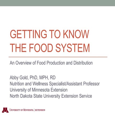 Getting to Know the Food System - Abby Gold | PPTX | Agriculture ...
