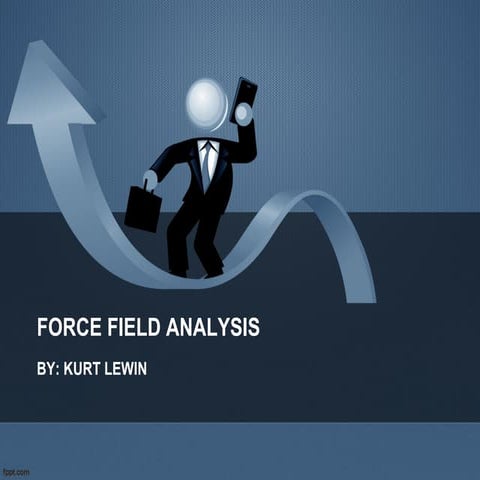 Management of Change-Force Field Analysis & Strategy for Managing ...