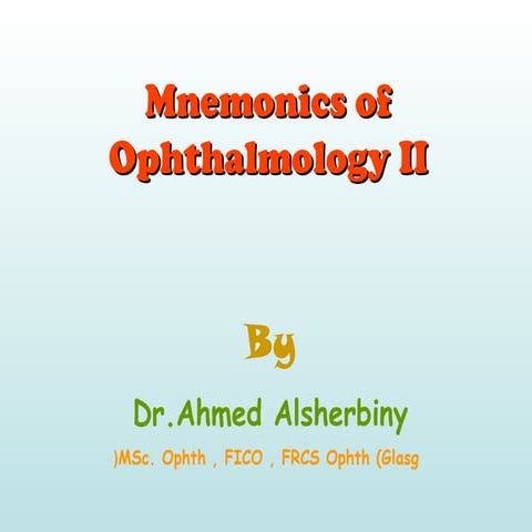 Mnemonics of Ophthalmology II | PPT