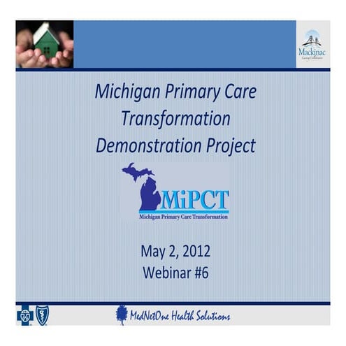 MiPCT Webinar 05/02/2012 | PPT