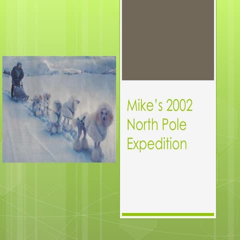 North Pole Expedition | PPTX