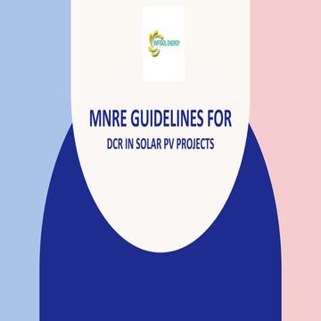 MNRE Guidelines For DCR In Solar PV Projects.pptx