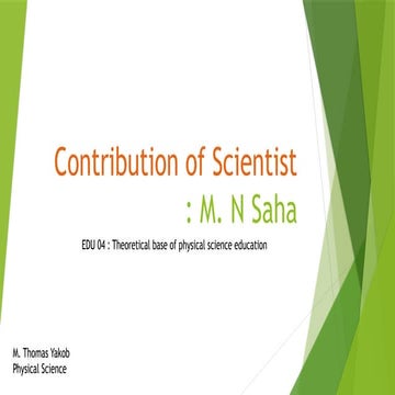 Introducing a scientist :- M.N Saha.pptx
