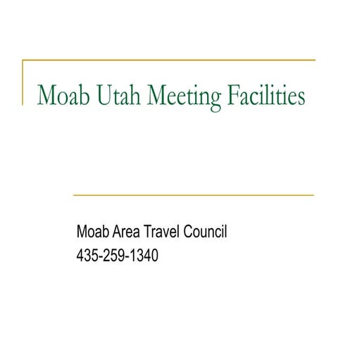 Moab Utah Meeting Facilities | PPT | North America Travel | Travel ...