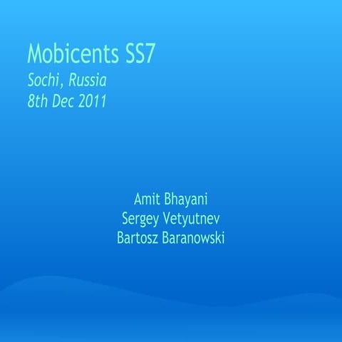 Mobicents SS7 presentation at Mobicents Summit, Sochi 2011 | PDF