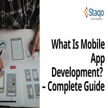 What Is Mobile App Development? Complete Guide | PPTX